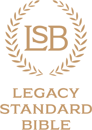 Legacy Standard Bible (LSB) - Lockman Foundation